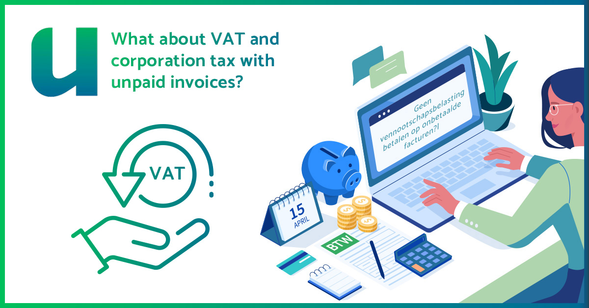 What about VAT and corporation tax with unpaid invoices? | Unpaid